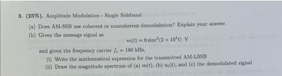 Solved 3. (25\%). Amplitude Modulation - Single Sideband (a) | Chegg.com