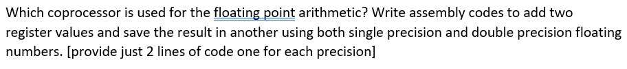 Solved Which coprocessor is used for the floating point | Chegg.com