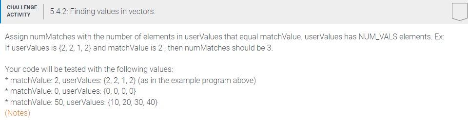 Solved C++ CHALLENGE ACTIVITY 5.4.2: Finding values | Chegg.com