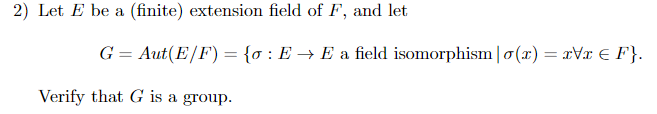 Solved 2) Let E be a (finite) extension field of F, and let | Chegg.com