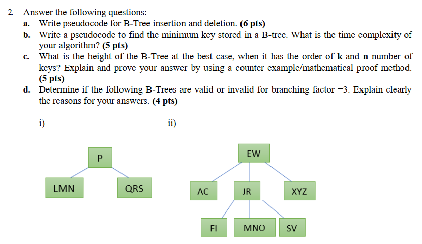 Answer the following questions: a. Write pseudocode | Chegg.com