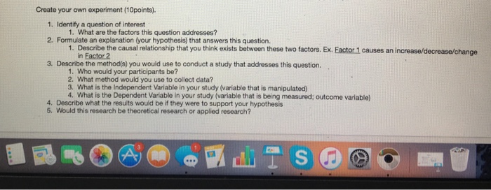 Solved Create your own experiment (10points). 1. Identify a | Chegg.com