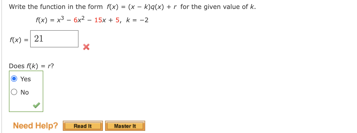 Solved Write the function in the form f(x)=(x−k)q(x)+r | Chegg.com