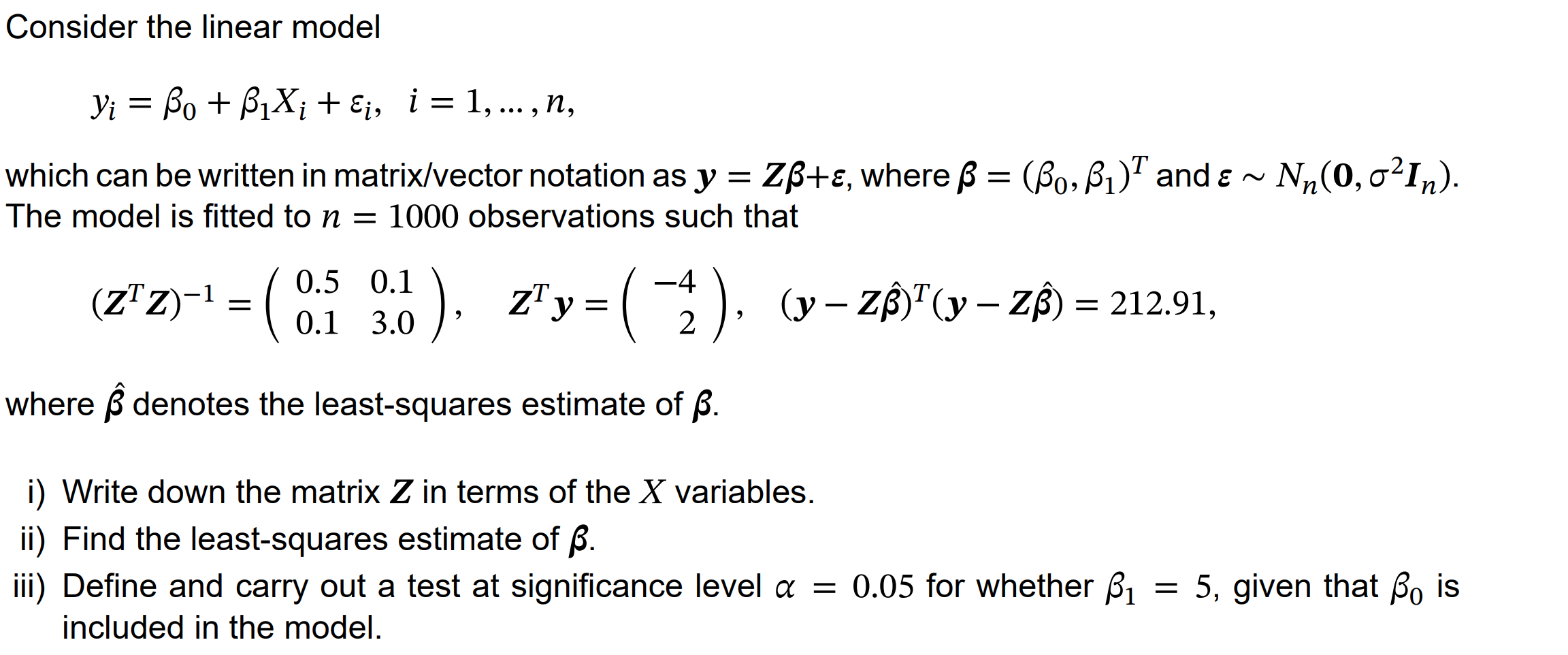 Solved Consider the linear model Yi = Bo + B1X; + Ej, = i= | Chegg.com