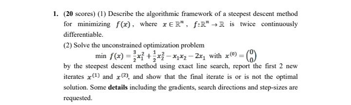Solved 1. (20 scores) (1) Describe the algorithmic framework | Chegg.com