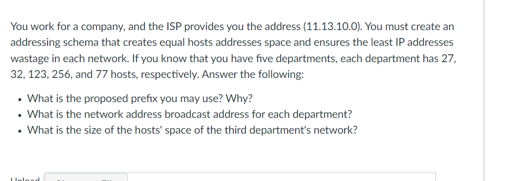 Solved You work for a company, and the ISP provides you the | Chegg.com