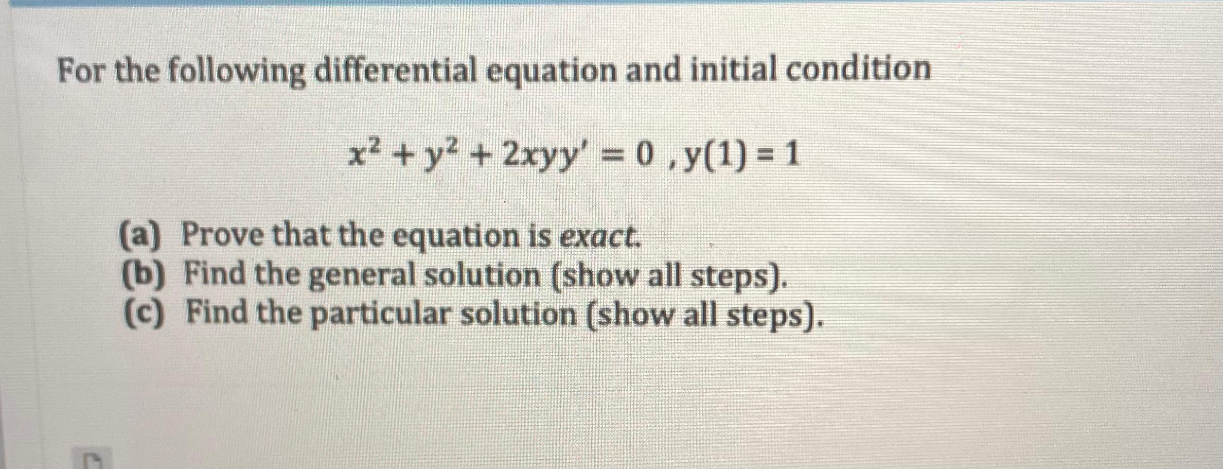 Solved For the following differential equation and initial | Chegg.com