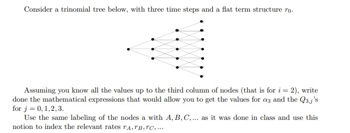 Solved Consider a trinomial tree below, with three time | Chegg.com