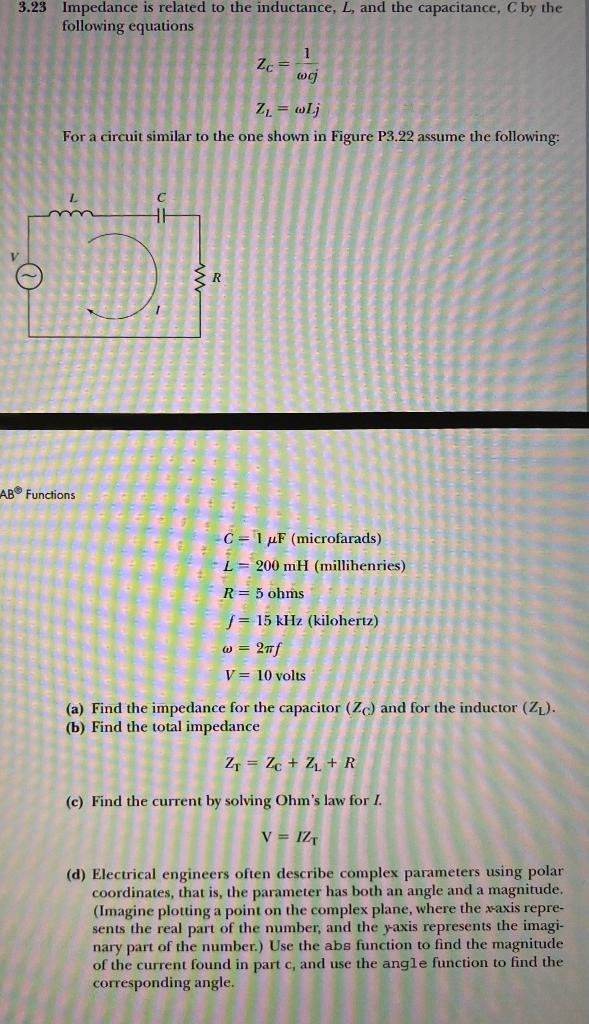 Solved 3.23 Impedance is related to the inductance, L, and | Chegg.com
