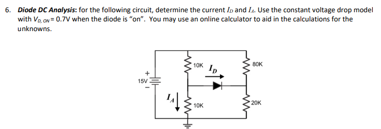 Solved 6. Diode DC Analysis: for the following circuit, | Chegg.com