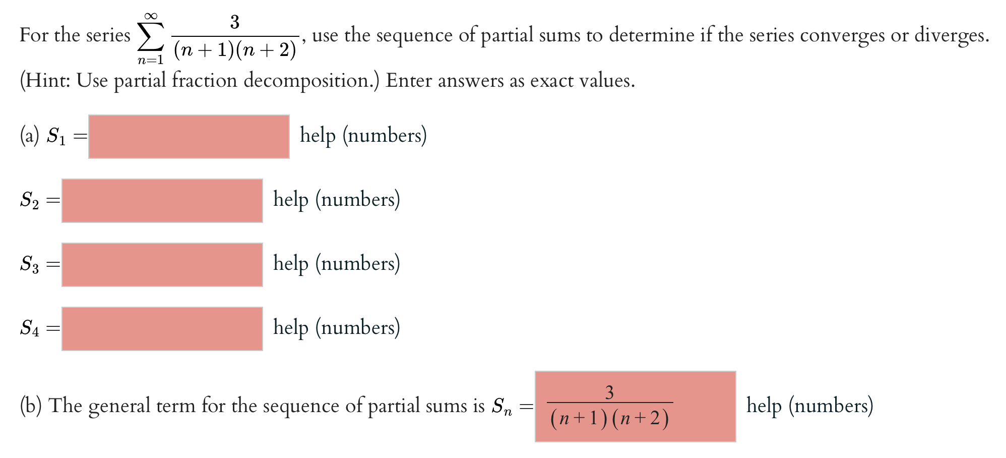 Solved use 3 For the series the sequence of partial sums to | Chegg.com