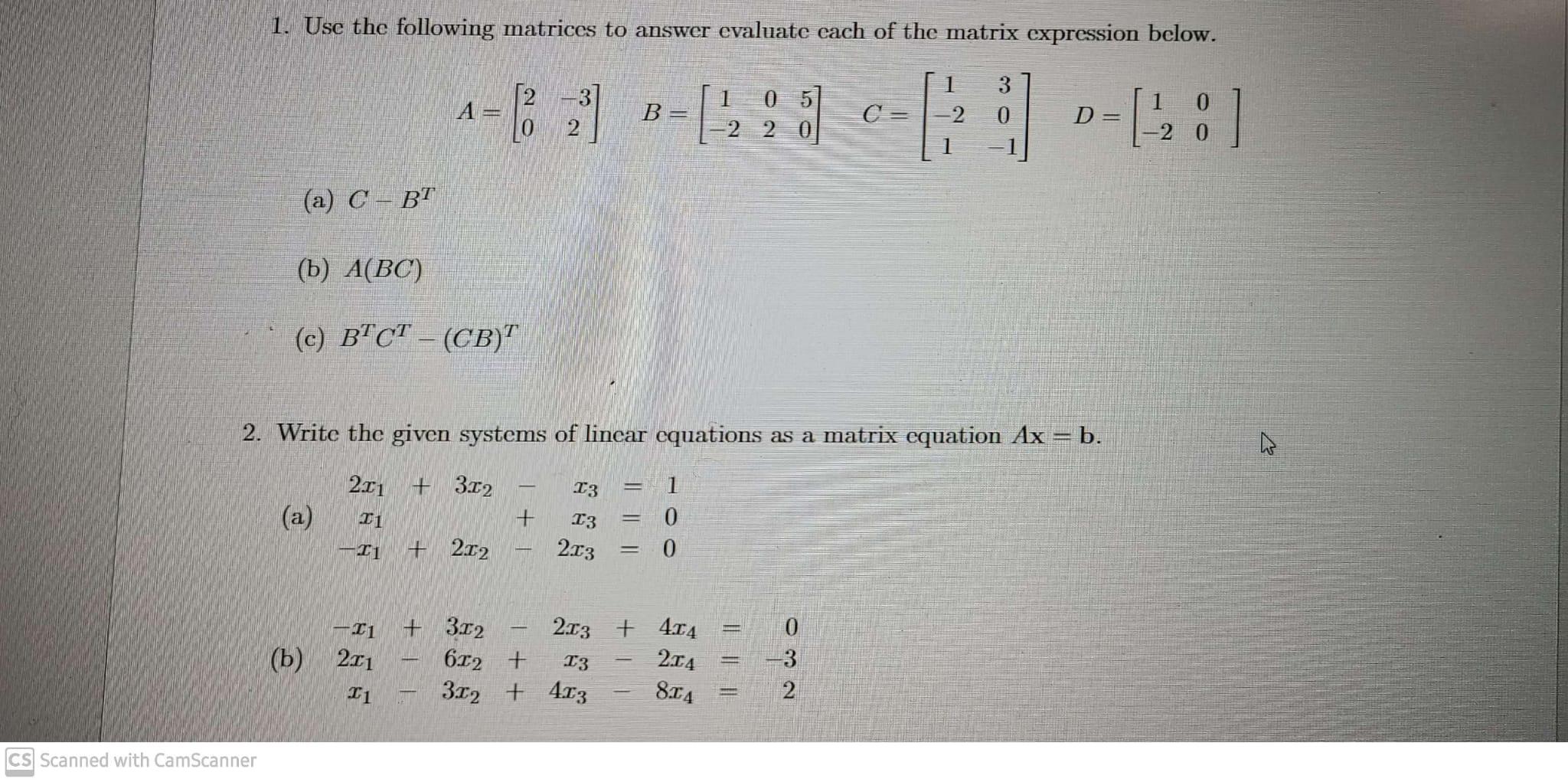 Solved 1. Use the following matrices to answer evaluate each | Chegg.com