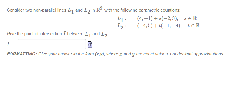 Solved Consider two non-parallel lines L1 and L2 in R2 with | Chegg.com