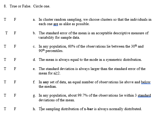 Solved 8. True or False. Circle one. TF a. In cluster random | Chegg.com