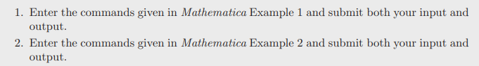Solved Mathematica Example 1: Enter the code below to | Chegg.com
