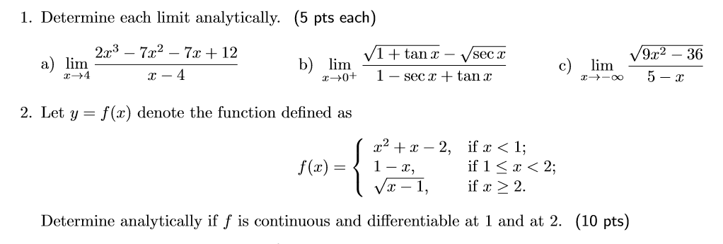 Solved 1. Determine each limit analytically. (5 pts each) a) | Chegg.com