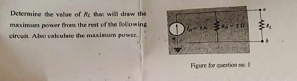 Solved Determine the value of RL ﻿that will draw themaximum | Chegg.com