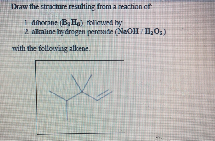 Solved Draw the structure resulting from a reaction of. 1. | Chegg.com