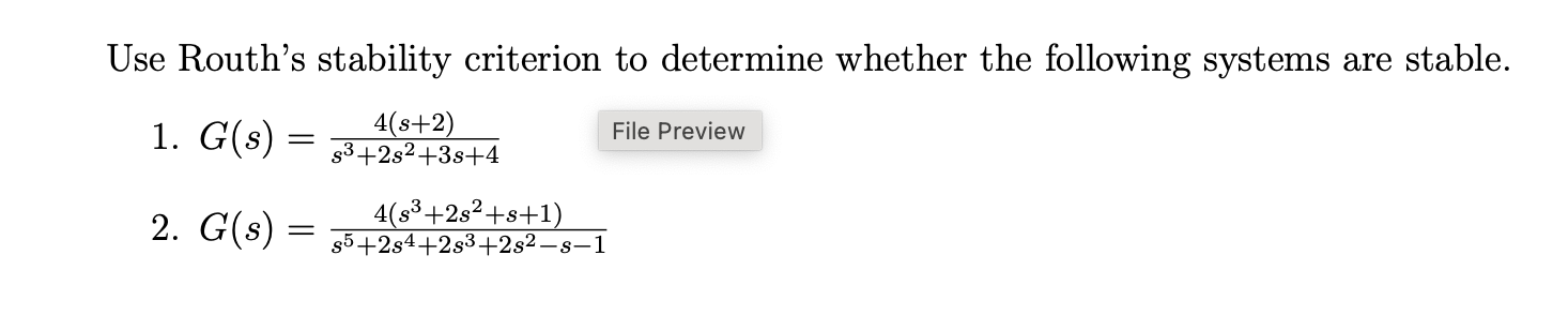 Solved Use Routh's stability criterion to determine whether | Chegg.com