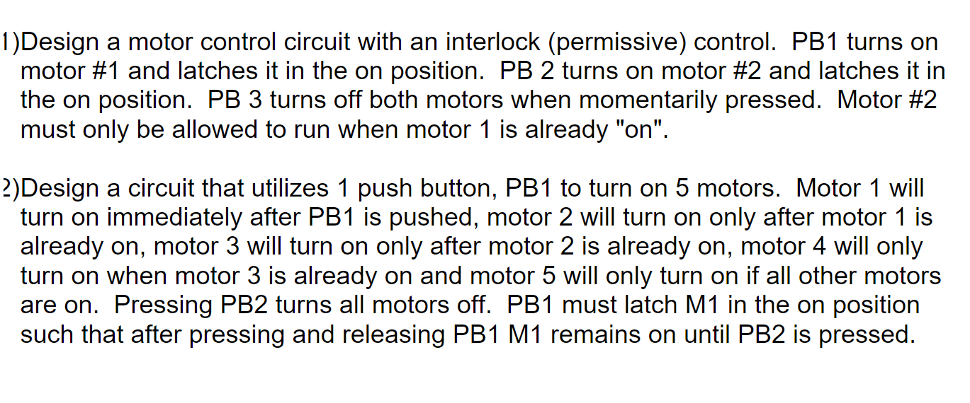 Solved 1)Design a motor control circuit with an interlock | Chegg.com
