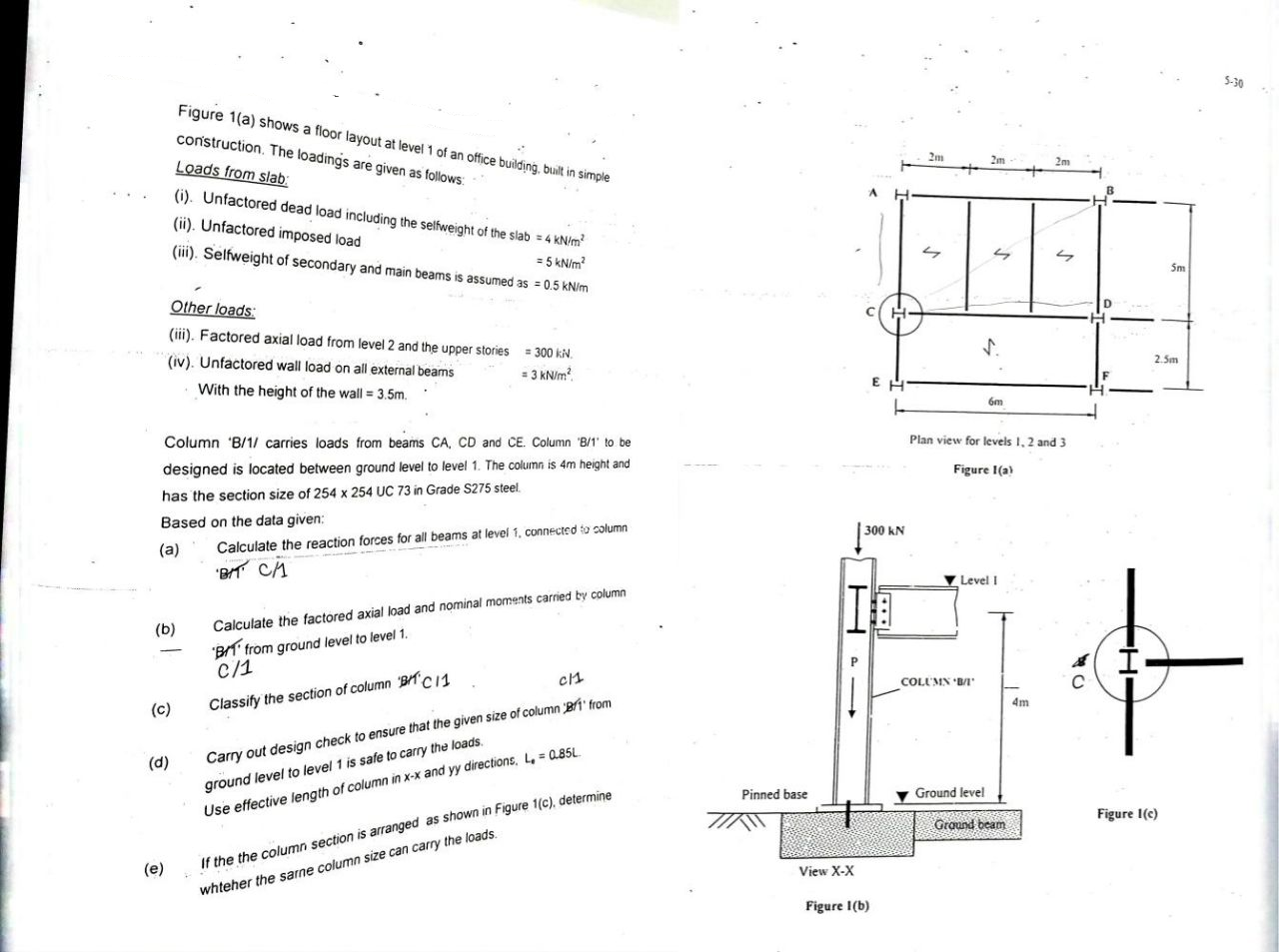 Solved Figure 1 (a) ﻿shows a floor layout at level 1 ﻿of an | Chegg.com
