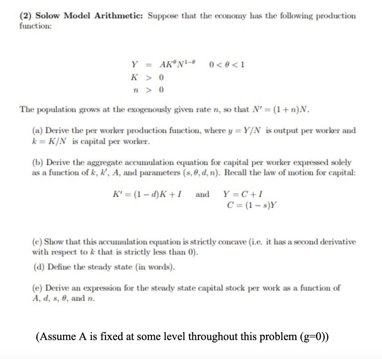 Solved (2) ﻿Solow Model Arithmetic: Suppose that the economy | Chegg.com