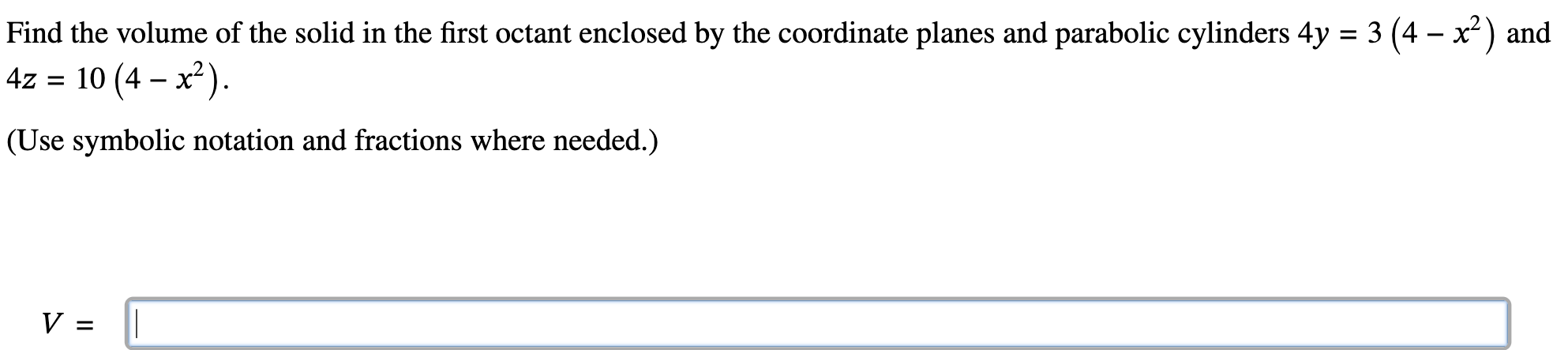 Solved Find the volume of the solid in the first octant | Chegg.com