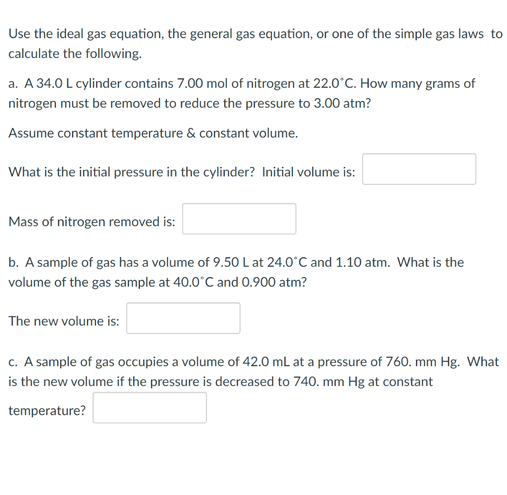 Solved Use the ideal gas equation, the general gas equation, | Chegg.com