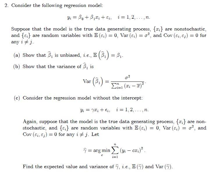 Solved 2. Consider the following regression model: Yi = B. | Chegg.com