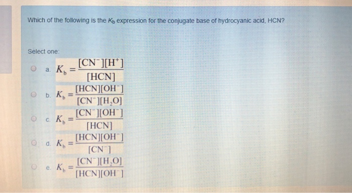 Solved Which of the following is the Kb expression for the | Chegg.com