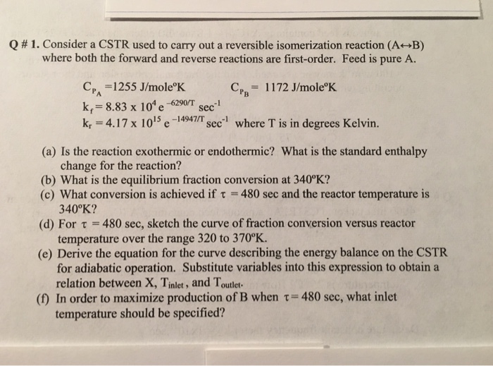 Solved Q # 1 . Consider a CSTR used to carry out a | Chegg.com