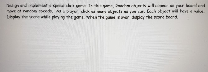 Design and implement a speed click game. In this | Chegg.com