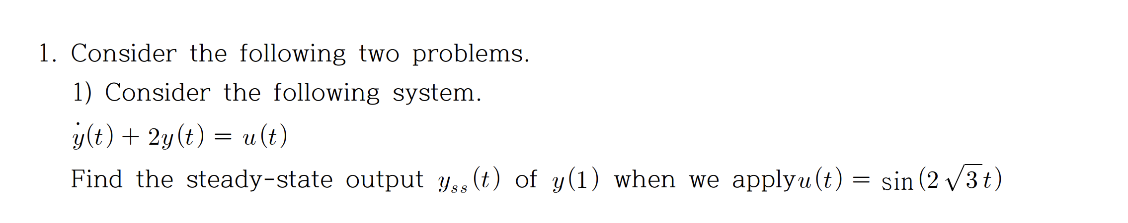 Solved 1. Consider the following two problems. 1) Consider | Chegg.com