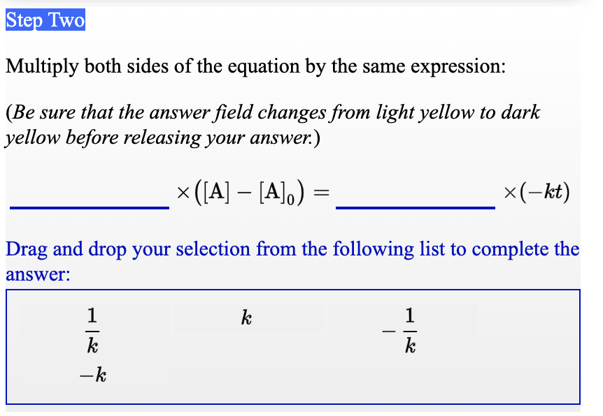 Solved Step Two Multiply both sides of the equation by the | Chegg.com