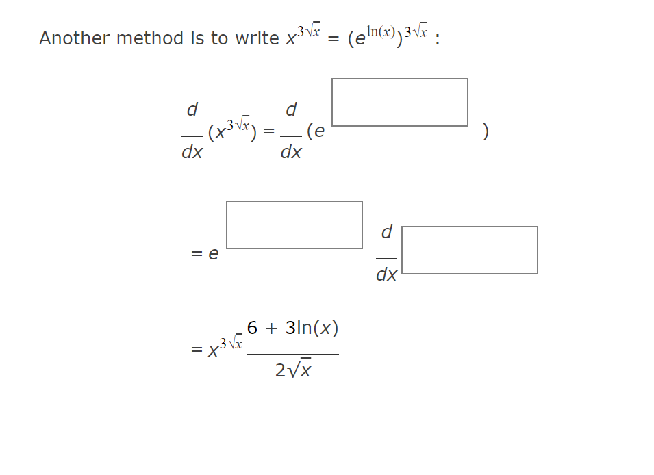 Solved od is to write x3x=(eln(x))3x | Chegg.com