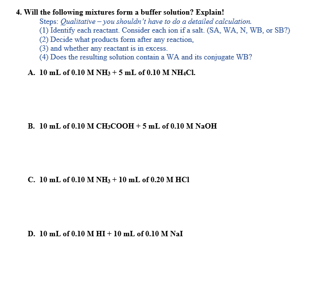 Solved 4. Will the following mixtures form a buffer | Chegg.com