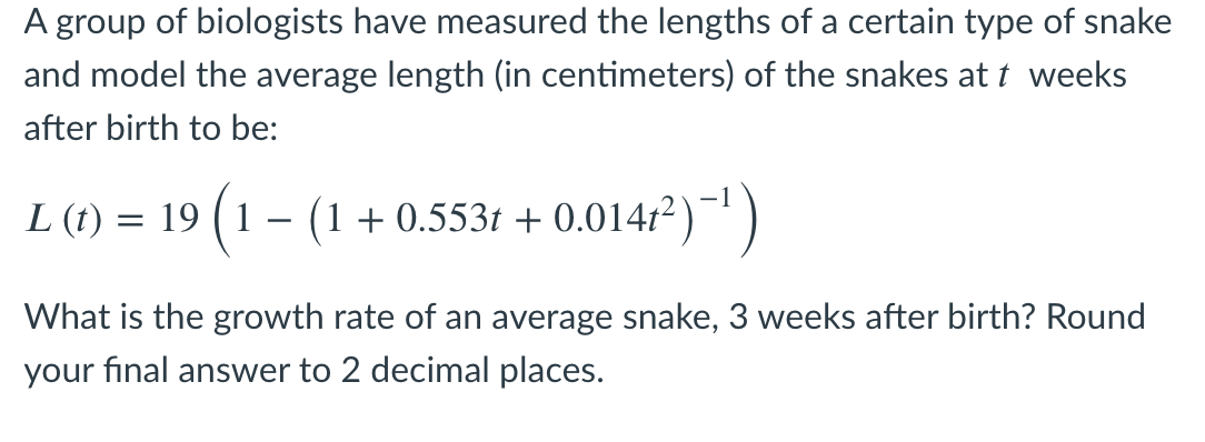 Solved A group of biologists have measured the lengths of a | Chegg.com