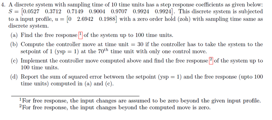 Solved A discrete system with sampling time of 10 ﻿time | Chegg.com