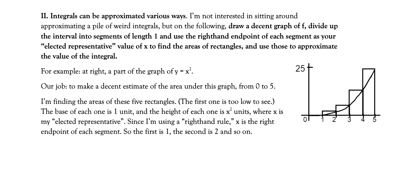 II. Integrals can be approximated various ways. I'm | Chegg.com