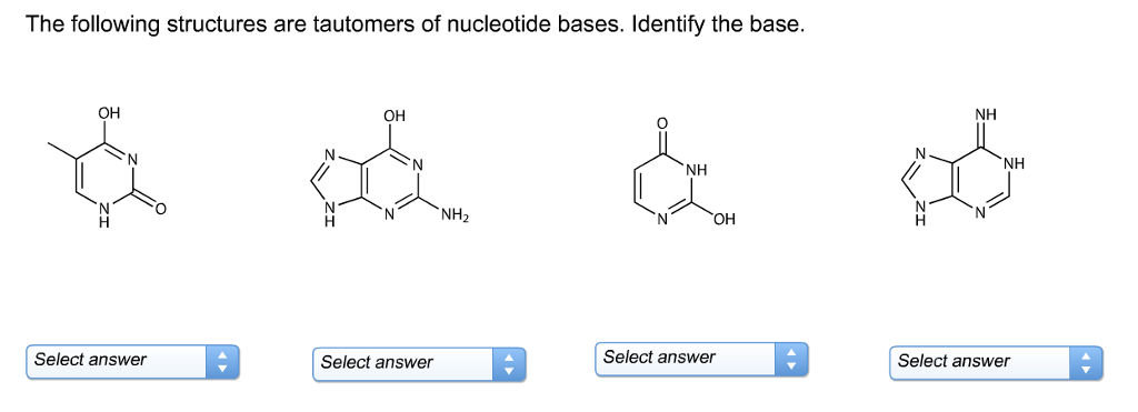Solved The following structures are tautomers of nucleotide | Chegg.com