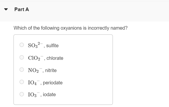 Solved Which of the following oxyanions is incorrectly | Chegg.com