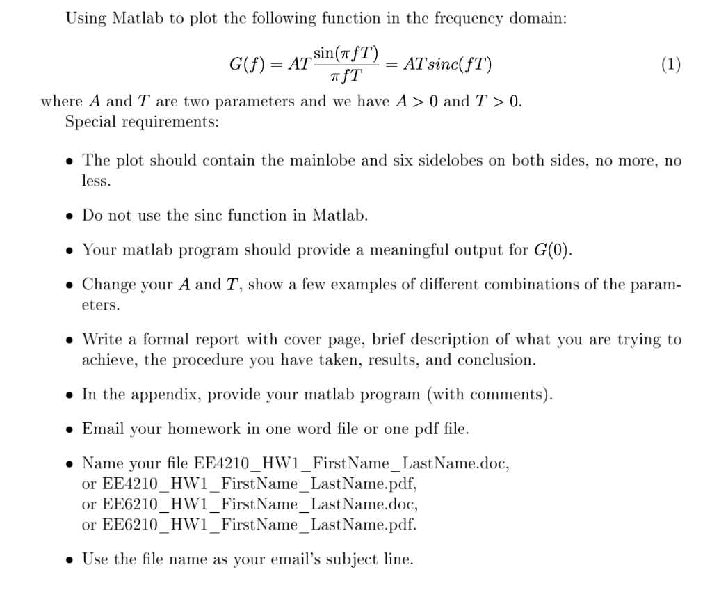 Solved Using Matlab to plot the following function in the | Chegg.com