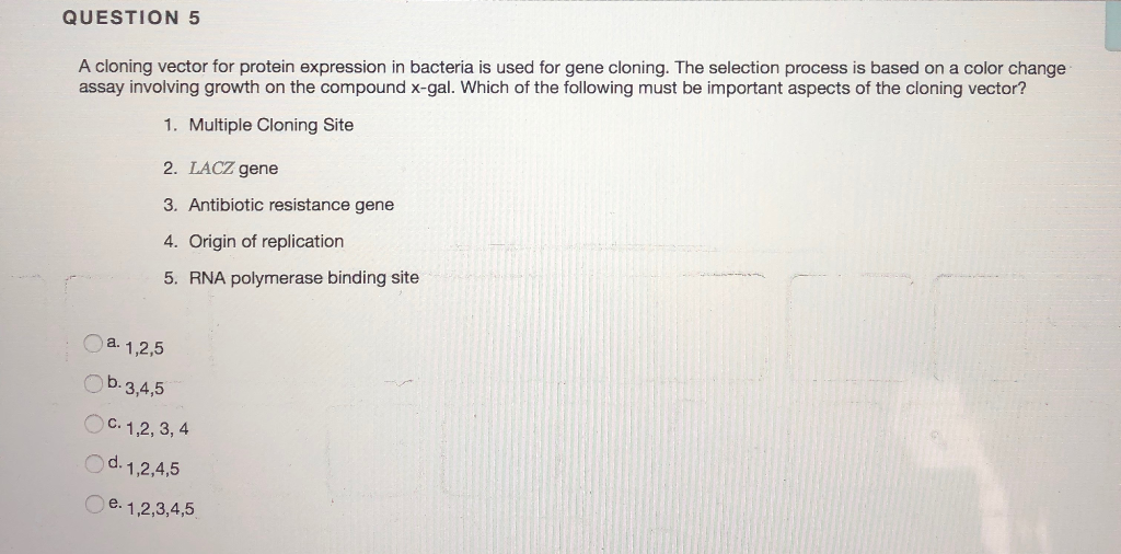 Solved QUESTION 5 A cloning vector for protein expression in | Chegg.com