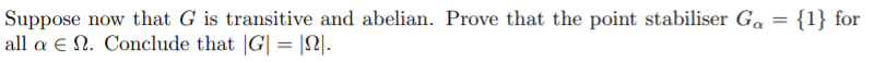 Solved Suppose now that G is transitive and abelian. Prove | Chegg.com