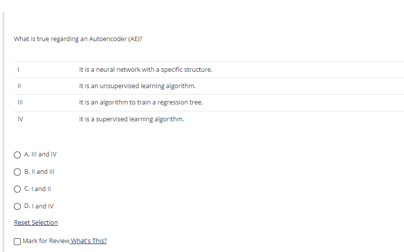 Solved What Is True Regarding An Autoencoder Ae I It Is A 7406