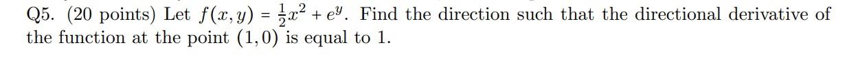 Solved Q5. (20 points) Let f(x,y)=21x2+ey. Find the | Chegg.com