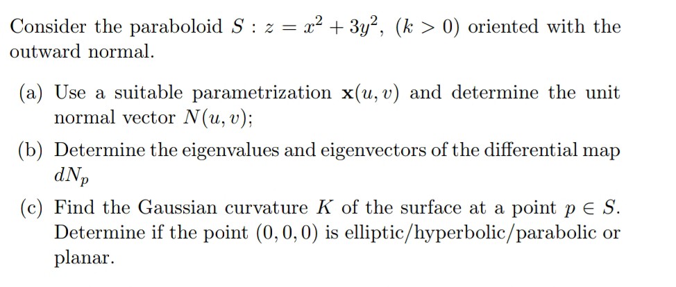 Solved Consider the paraboloid S : z x2 +3y2, (k > 0) | Chegg.com