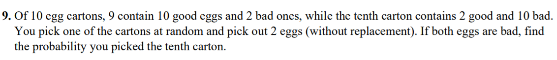Solved 9. Of 10 egg cartons, 9 contain 10 good eggs and 2 | Chegg.com