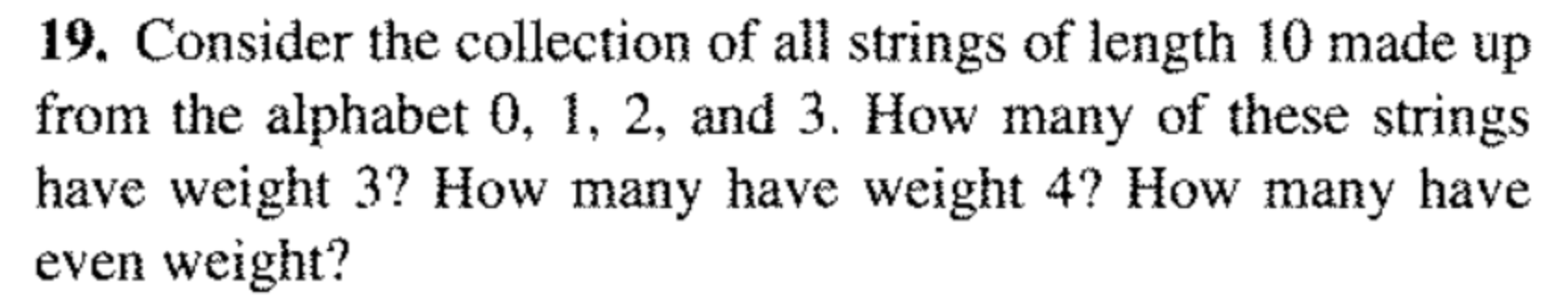 Solved 19. Consider the collection of all strings of length | Chegg.com