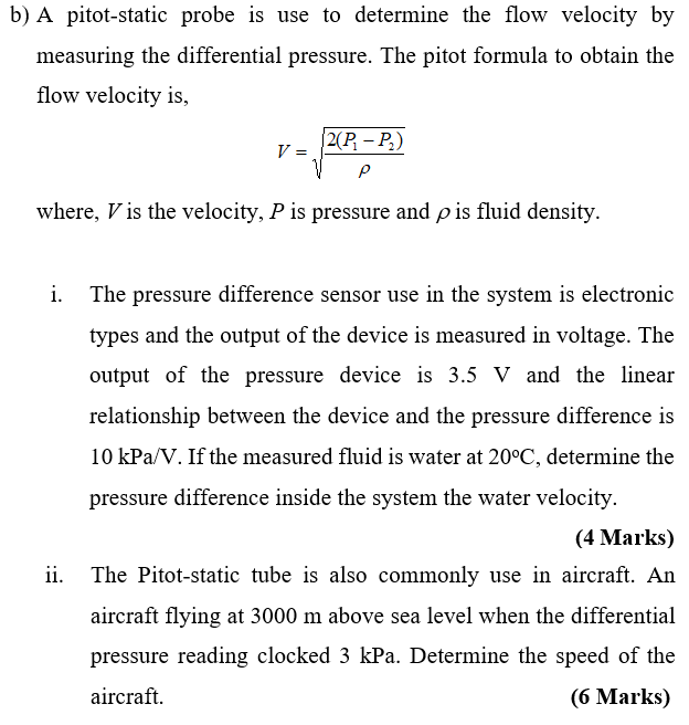 Solved b) A pitot-static probe is use to determine the flow | Chegg.com